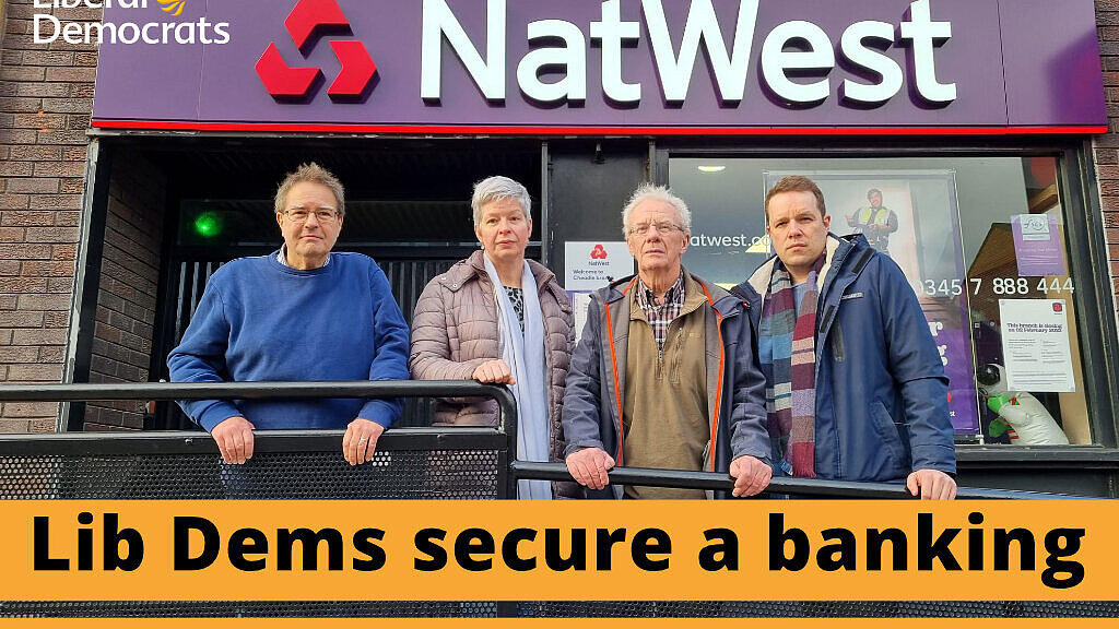 Lib Dems secure a banking hub for our area! - Cheadle Liberal Democrats